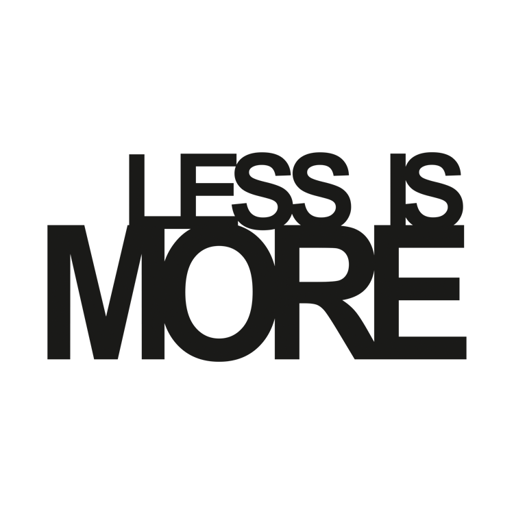 Less Is More - 3D ΣΧΕΔΙΑ Λέξεις - Φράσεις Γραφείο